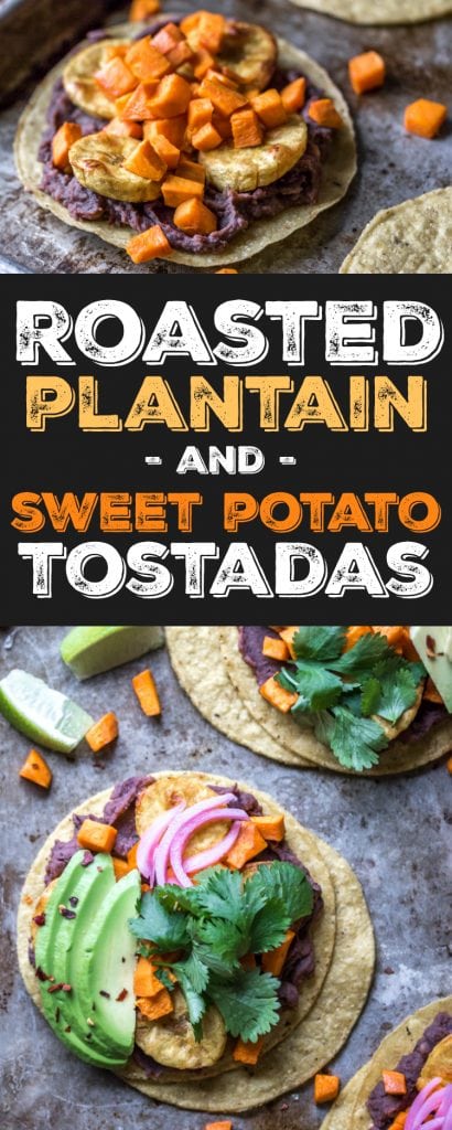 Roasted Plantain and Sweet Potato Tostadas Recipe - The Wanderlust Kitchen